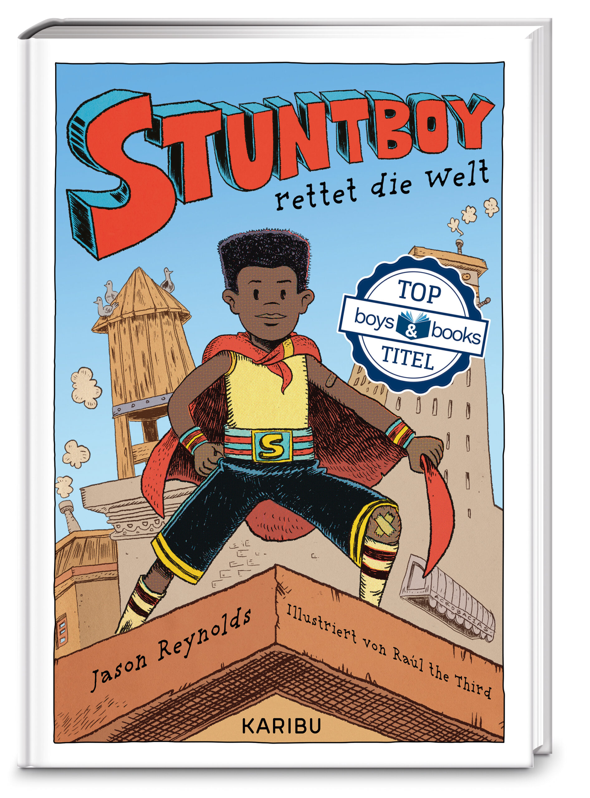 Stuntboy rettet die Welt - karibubuecher.de